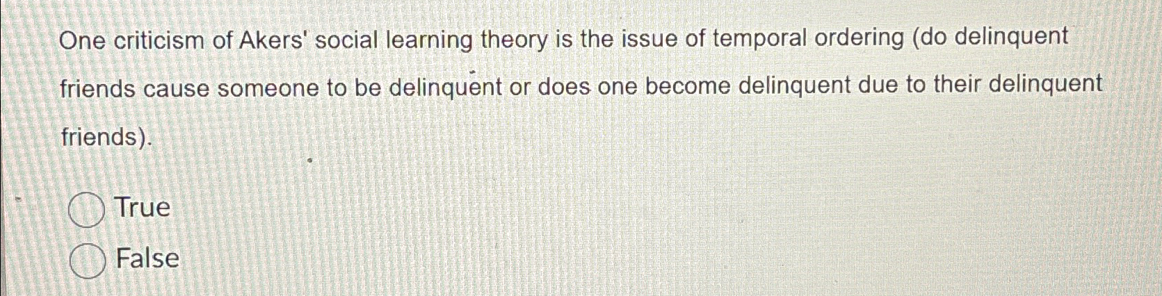 Solved One criticism of Akers' social learning theory is the | Chegg.com