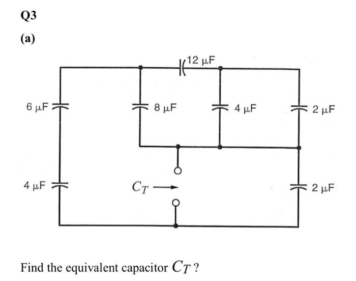 Solved Find the equivalent capacitor CT ? | Chegg.com