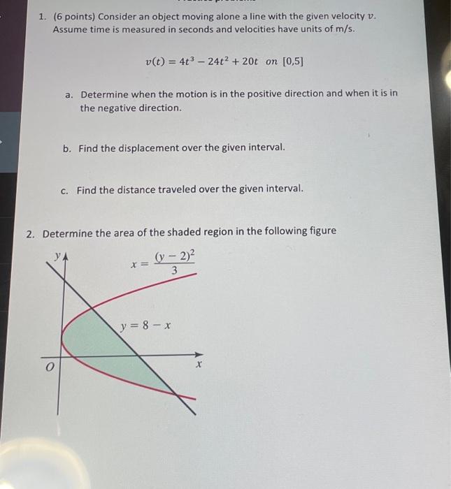 Solved 1. ( 6 points) Consider an object moving alone a line | Chegg.com
