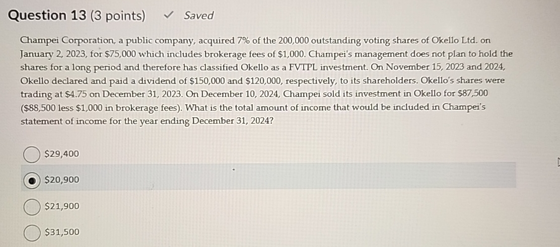 Solved Question 13 (3 ﻿points) ﻿SavedChampei Corporation, a | Chegg.com