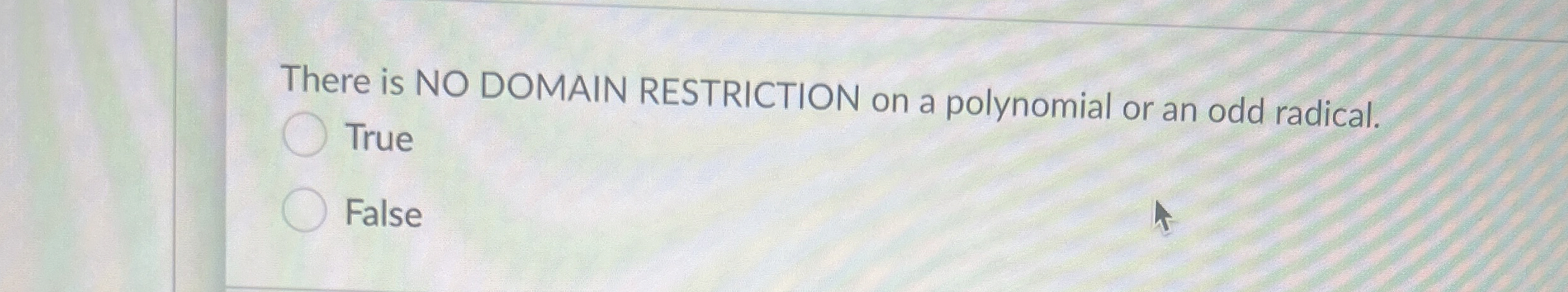 There is NO DOMAIN RESTRICTION on a polynomial or an | Chegg.com