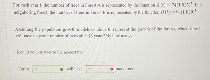 Solved For each year t, the number of trees in Forest A is | Chegg.com