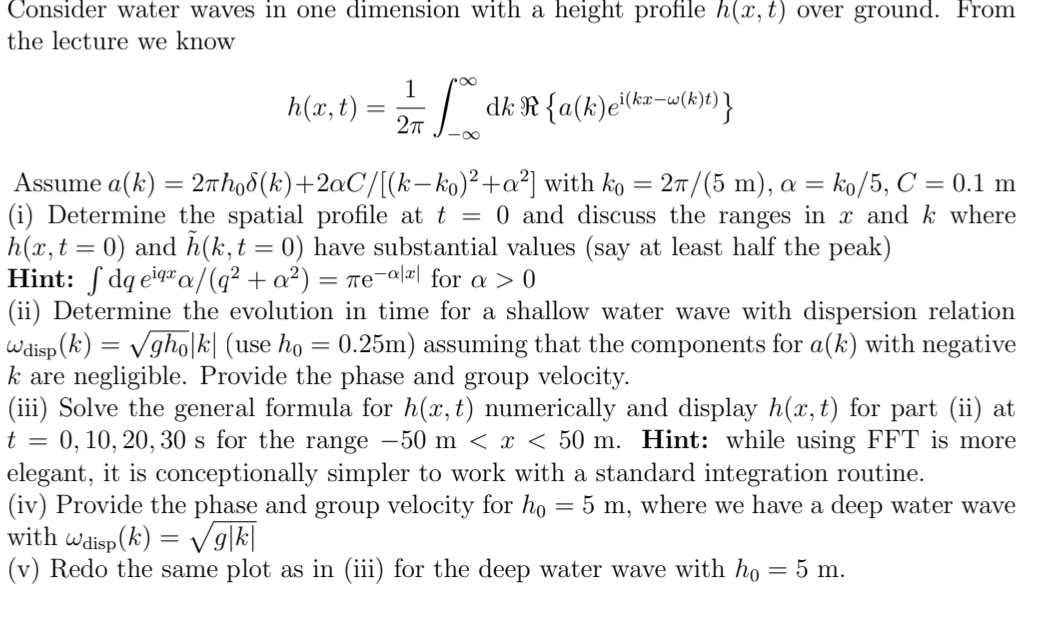 Consider water waves in one dimension with a height | Chegg.com