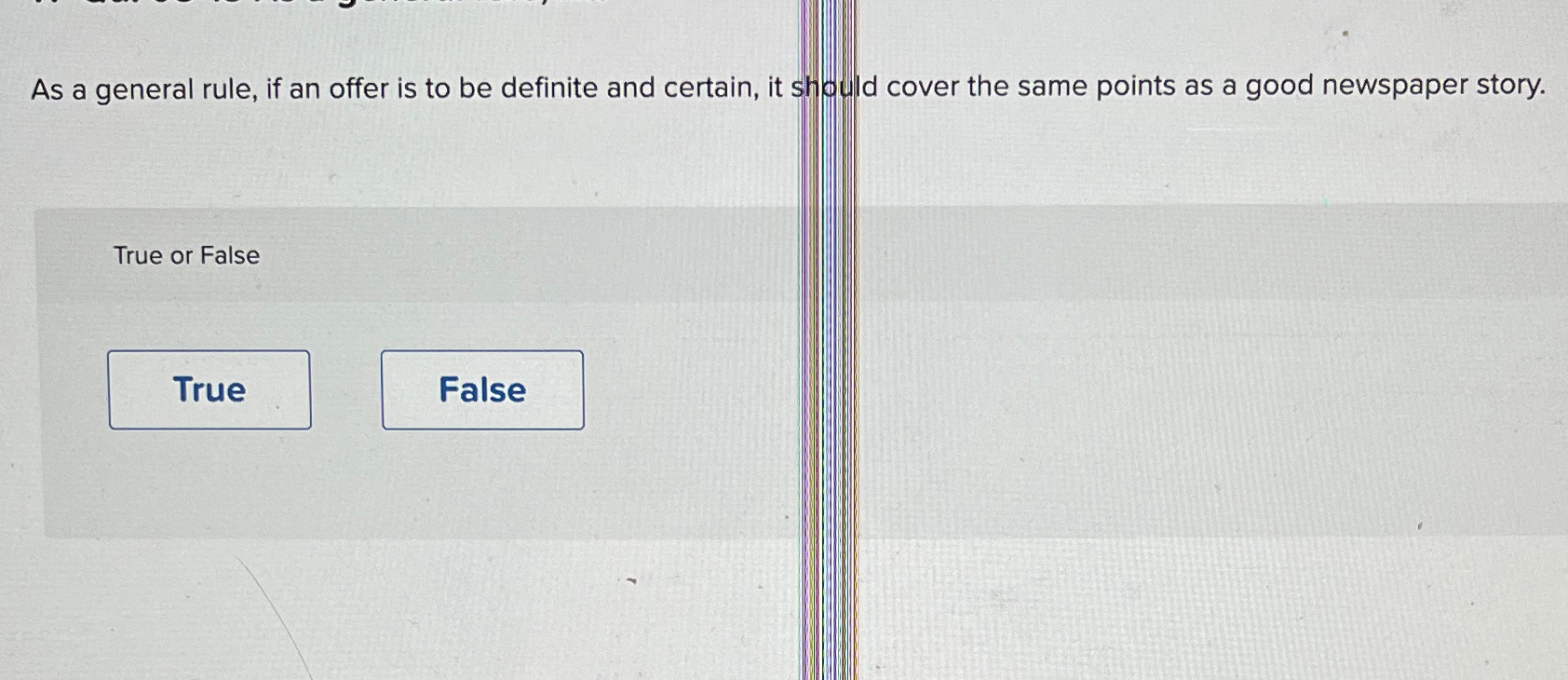 Solved As a general rule, if an offer is to be definite and | Chegg.com