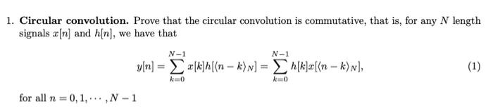 Solved Circular convolution. Prove that the circular | Chegg.com