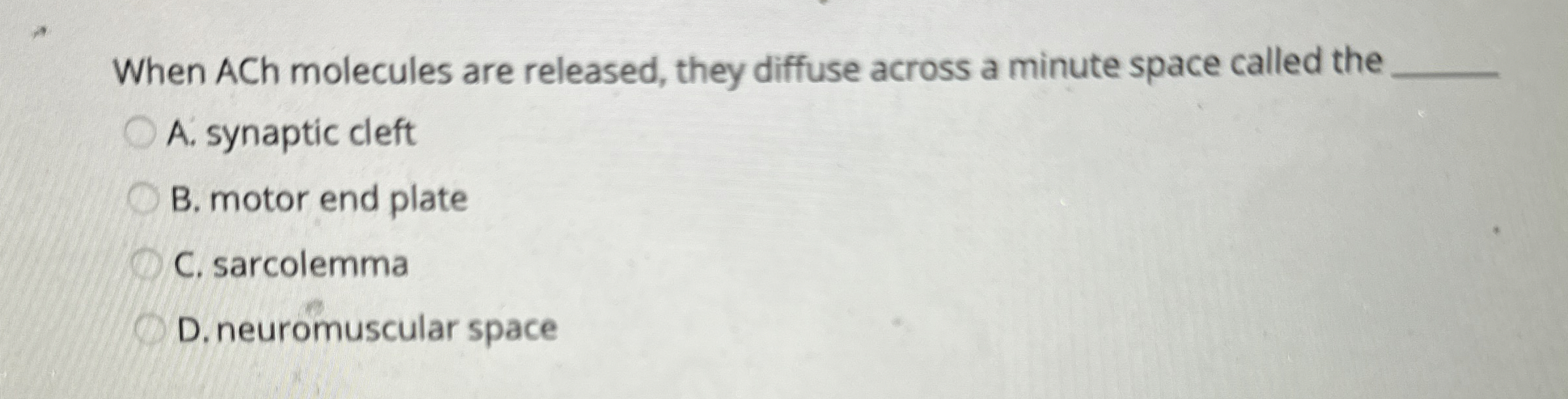 Solved When ACh molecules are released, they diffuse across | Chegg.com