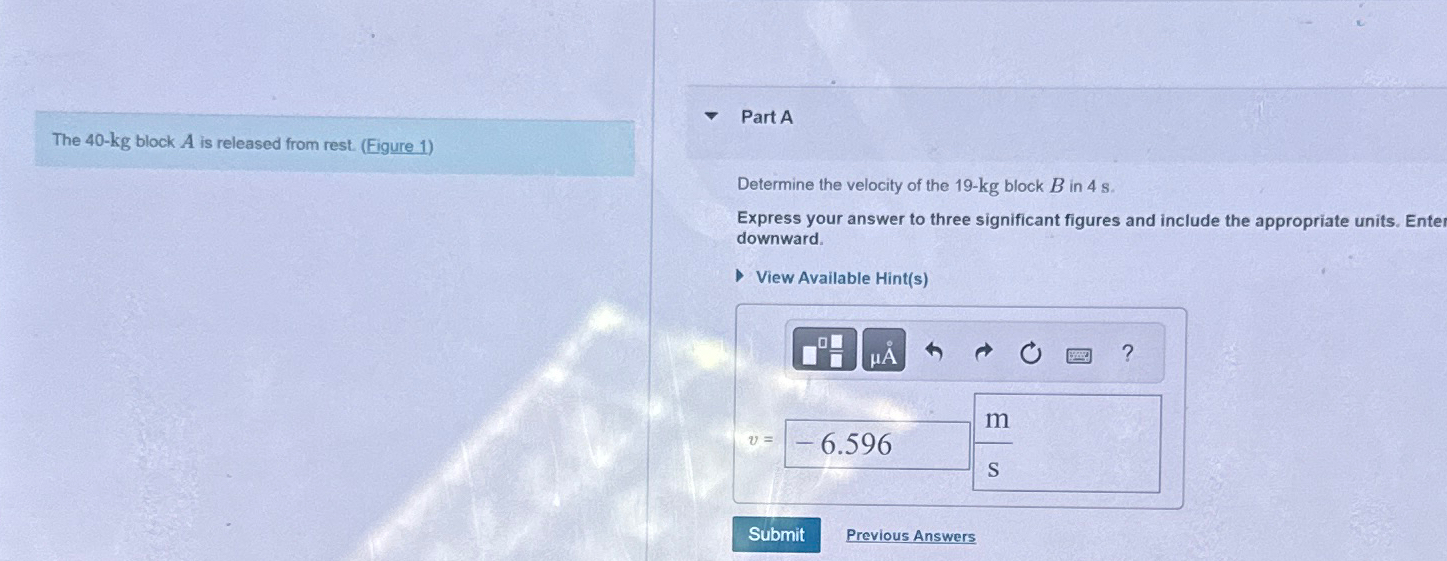Solved The 40-kg block A is released from rest. (Figure | Chegg.com