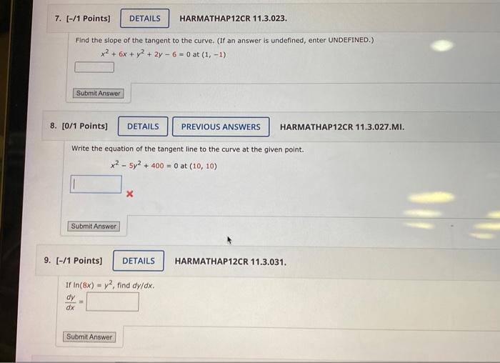 7. [-/1 Points] Submit Answer Find the slope of the | Chegg.com