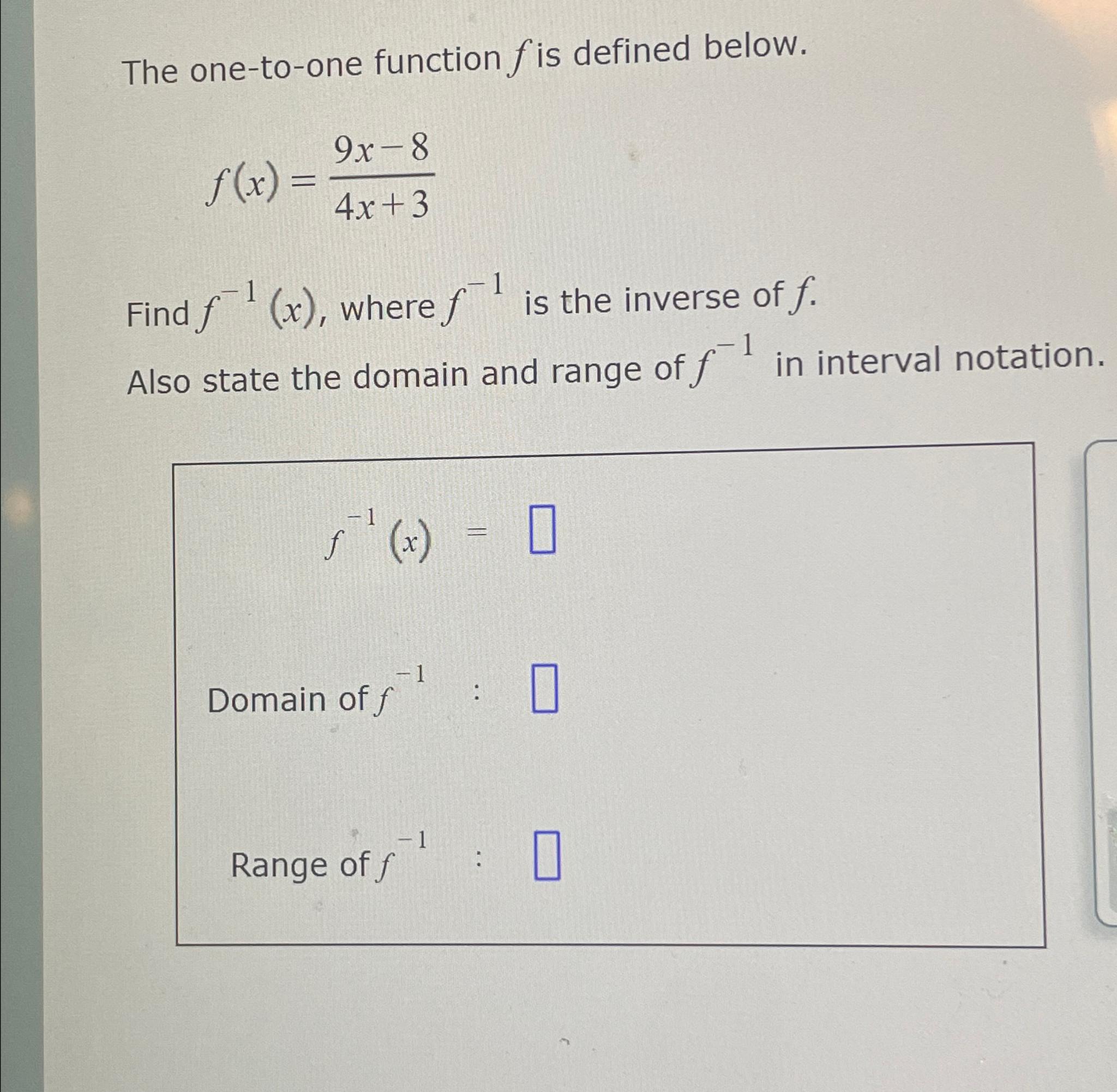 Solved The one-to-one function f ﻿is defined | Chegg.com