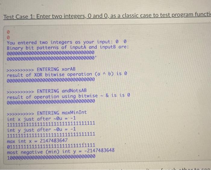 Solved Test Case 1: Enter two integers, 0 and 0 , as a | Chegg.com