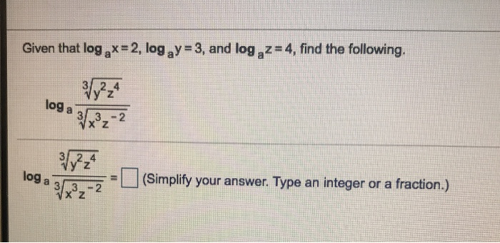 Solved Given that log x=2, log,y=3, and log z = 4, find the | Chegg.com