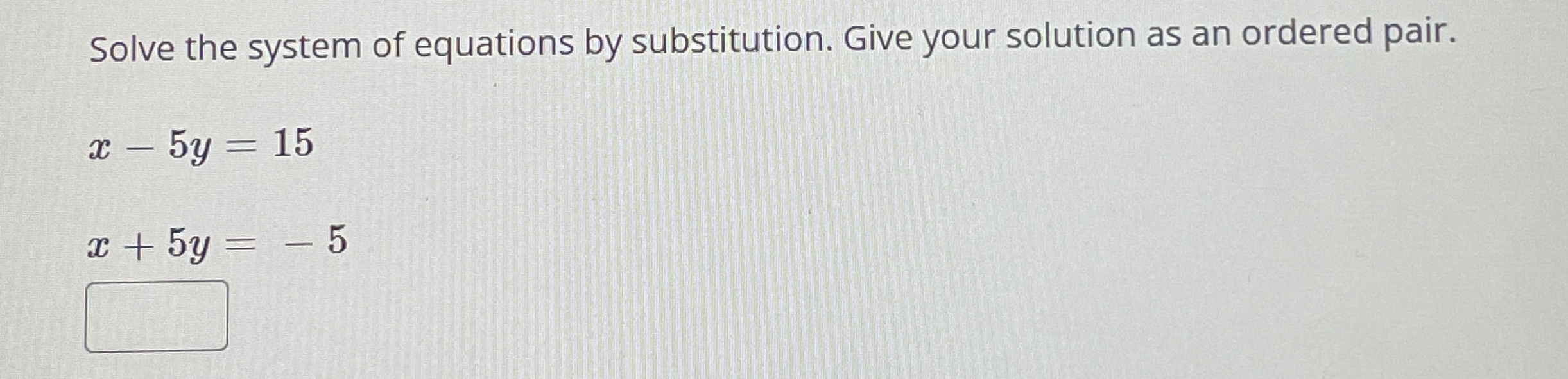 Solved Solve the system of equations by substitution. Give | Chegg.com