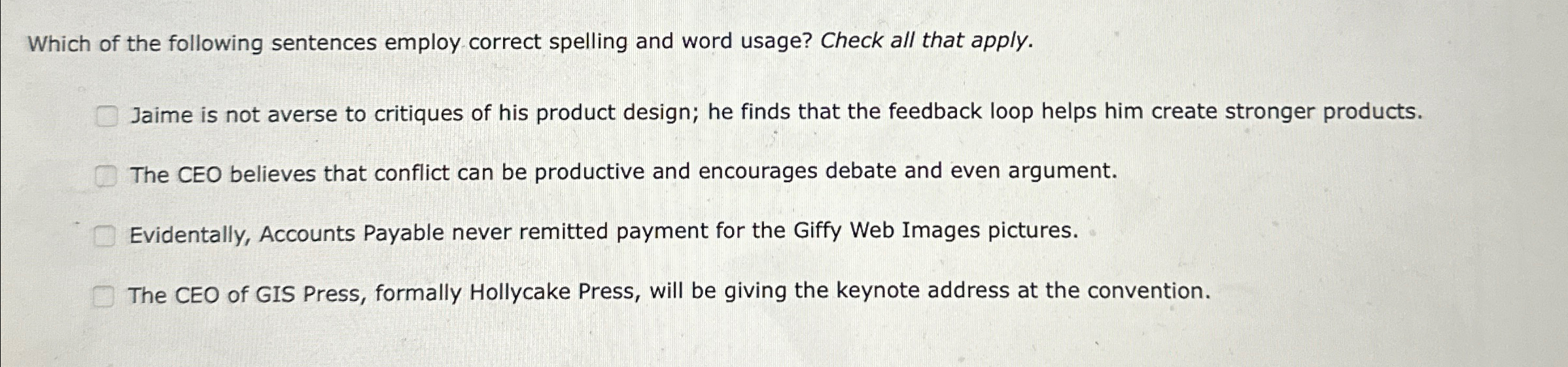 Solved Which of the following sentences employ correct | Chegg.com
