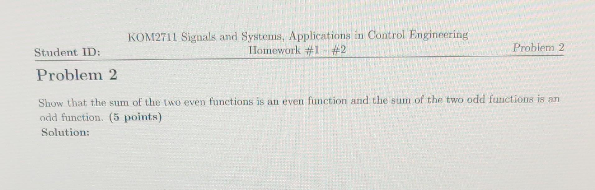 Solved Show that the sum of the two even functions is an | Chegg.com