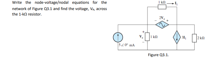 Solved Write the node-voltage/nodal equations for thenetwork | Chegg.com
