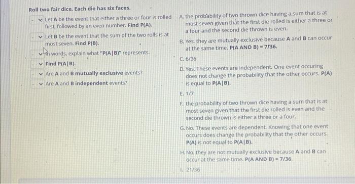 Solved Roll two fair dice, Each die has six faces. Let A be | Chegg.com