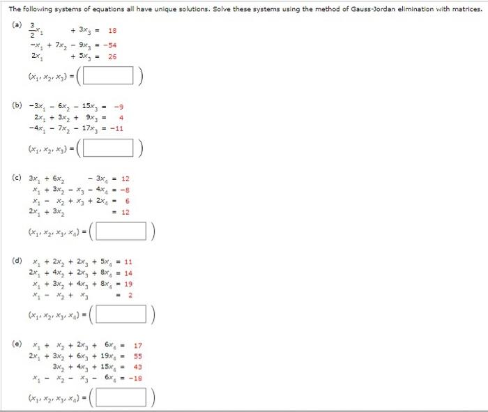 Solved The following systems of equations all have unique | Chegg.com