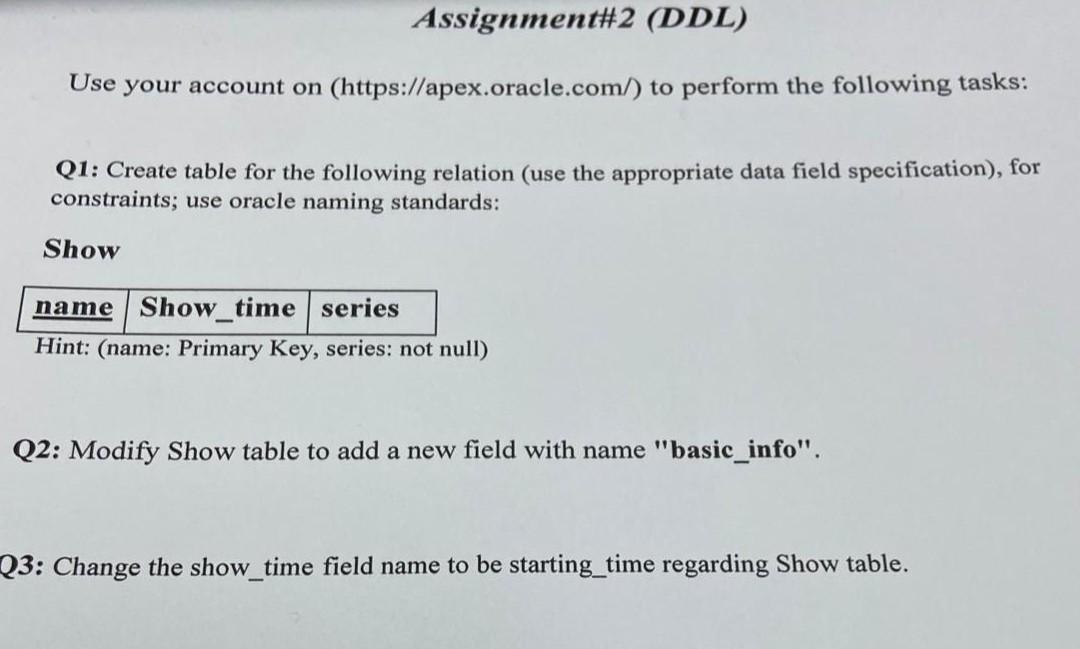 Solved Use your account on (https://apex.oracle.com/) to | Chegg.com