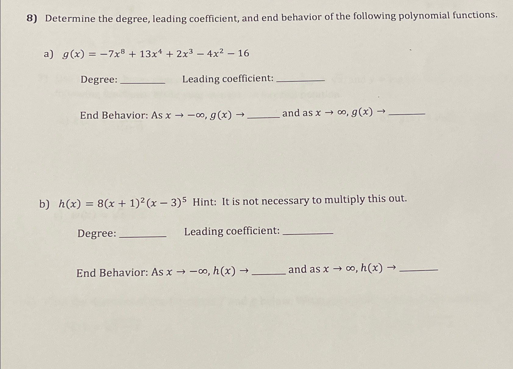Solved Determine the degree, leading coefficient, and end | Chegg.com
