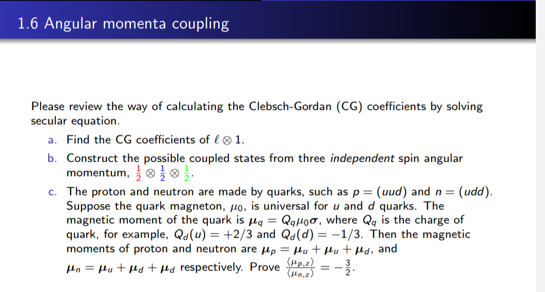 Solved 1.6 Angular momenta coupling Please review the way of | Chegg.com