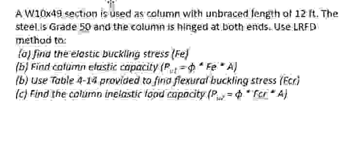 Solved A W10x49 ﻿section if used as column with unbraced | Chegg.com
