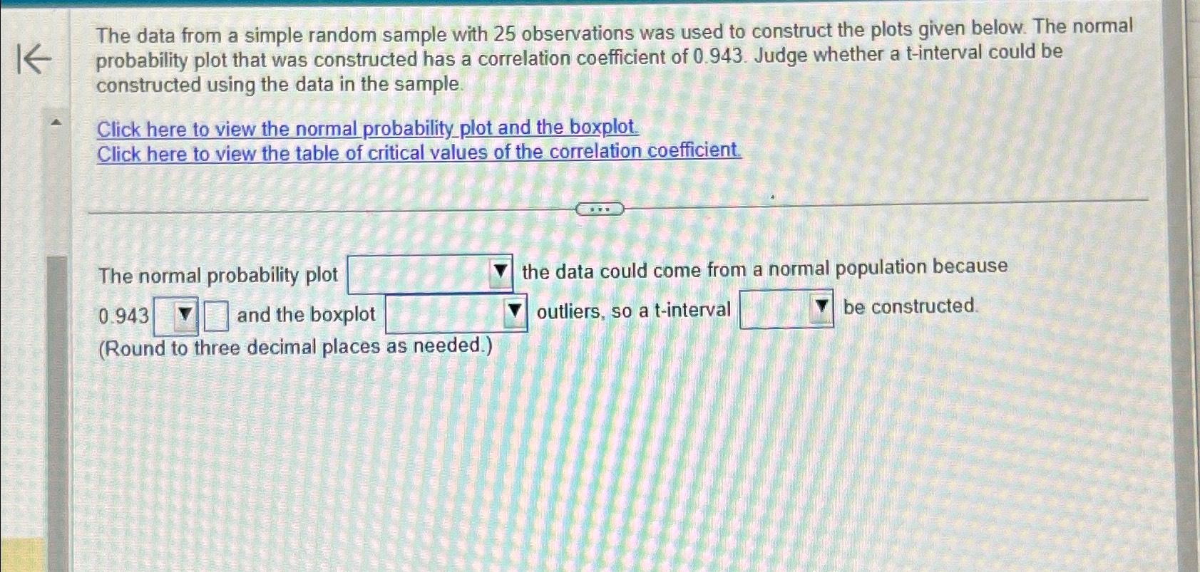 Solved The data from a simple random sample with 25 | Chegg.com