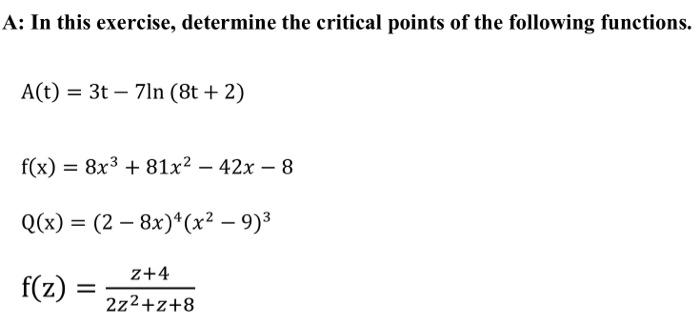 Solved A: In this exercise, determine the critical points of | Chegg.com