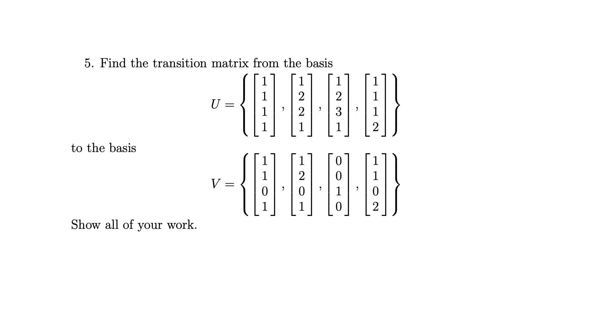 Solved Find the transition matrix from the | Chegg.com