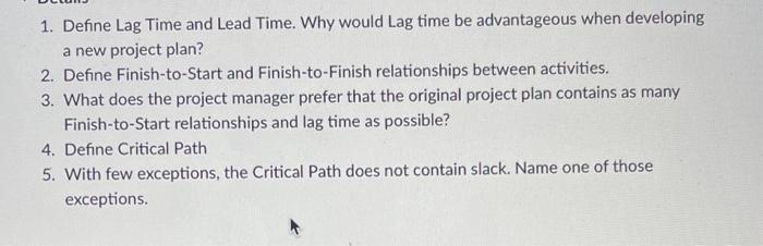 Solved 1. Define Lag Time and Lead Time. Why would Lag time | Chegg.com