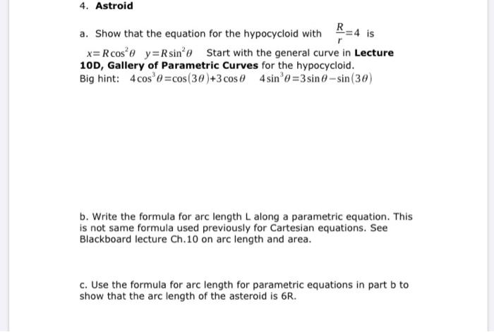 Solved 4. Astroid a. Show that the equation for the | Chegg.com