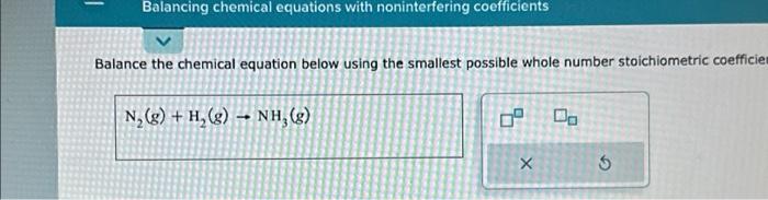 Solved 1 Balancing chemical equations with noninterfering | Chegg.com