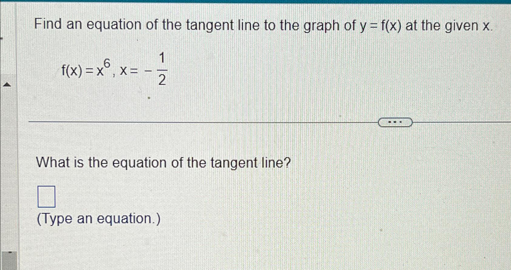 Solved Find an equation of the tangent line to the graph of | Chegg.com