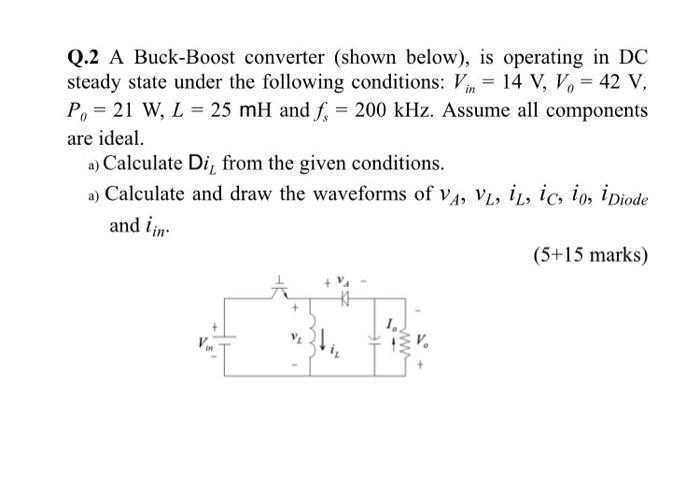 Solved Q.1 In a Buck converter (shown below), L = 25 mH. It | Chegg.com