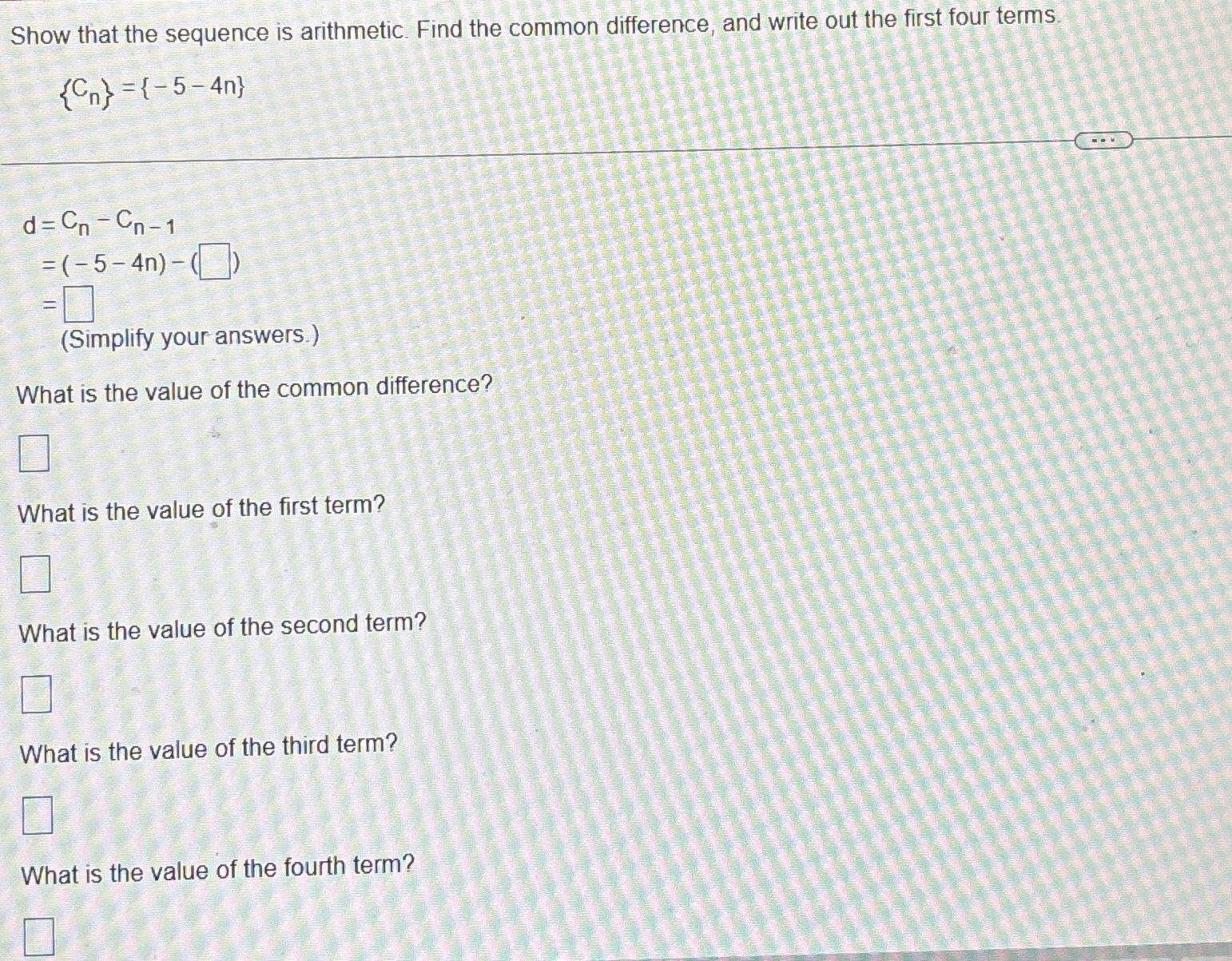Solved Show that the sequence is arithmetic. Find the common | Chegg.com