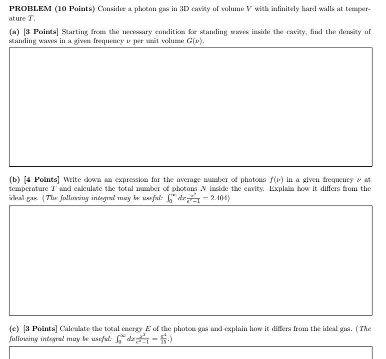 Solved PROBLEM (10 ﻿Points) ﻿Consider a photon gas in 3D | Chegg.com