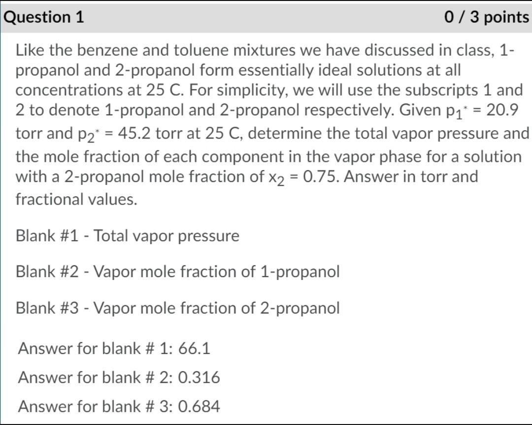 Solved Question 1 0/3 points Like the benzene and toluene | Chegg.com