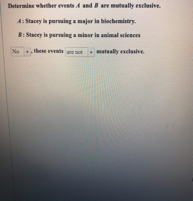 Solved Determine whether events A and B are mutually | Chegg.com