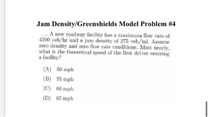 Solved Jam Density/Greenshields Model Problem #4 A new | Chegg.com