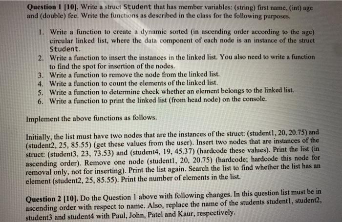 Solved Question 1 110). Write a struct Student that has | Chegg.com
