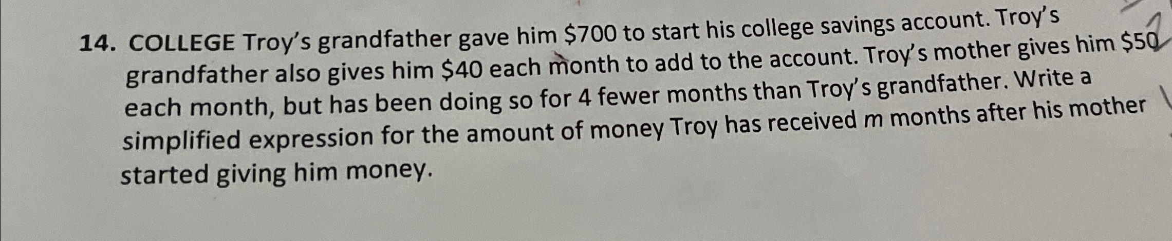 Solved COLLEGE Troy's grandfather gave him $700 ﻿to start | Chegg.com
