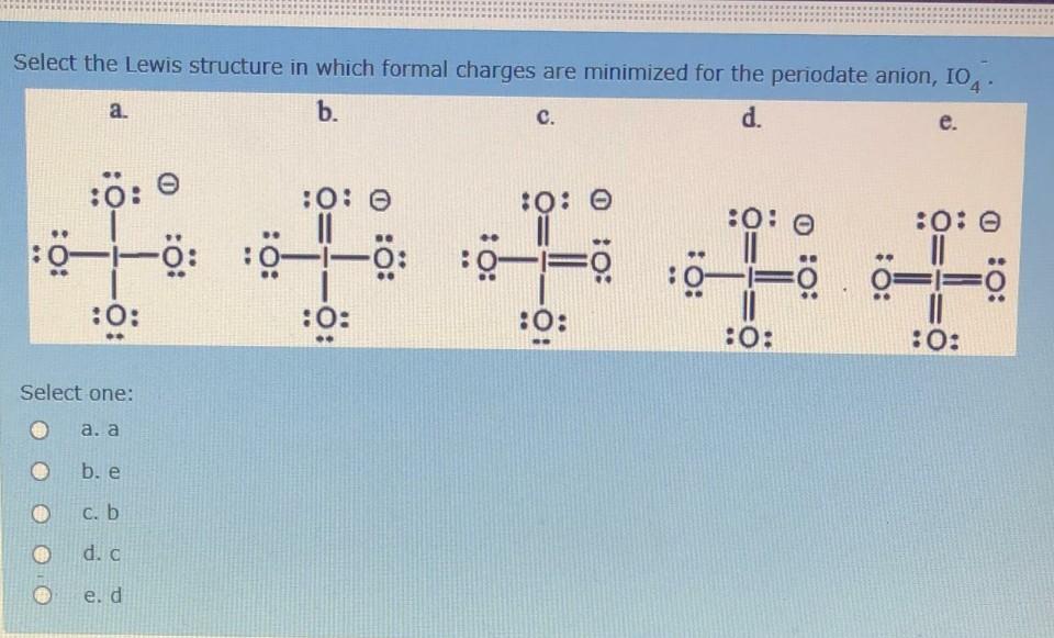 Solved Select the Lewis structure in which formal charges | Chegg.com