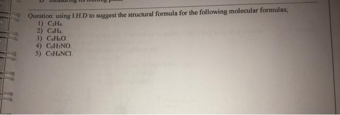 Solved Question: using LHD to suggest the structural formula | Chegg.com