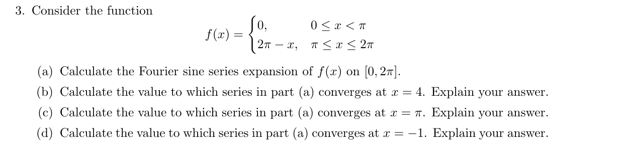 Solved Consider the functionf(x)={0,0≤x