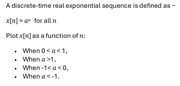 Solved A discrete-time real exponential sequence is defined | Chegg.com