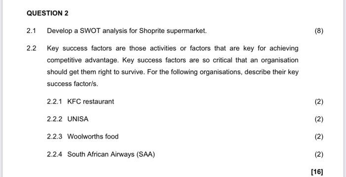 Solved QUESTION 2 2.1 Develop a SWOT analysis for Shoprite | Chegg.com