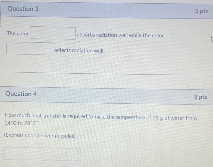 Solved The color absorbs radiation well while the color | Chegg.com
