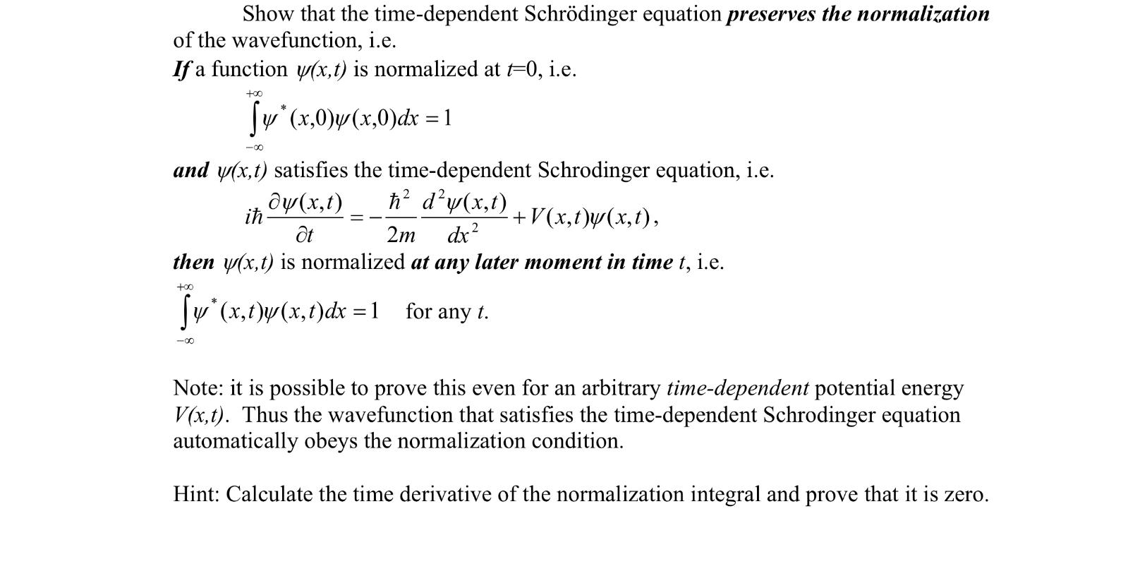 Solved Show that the time-dependent Schrödinger equation | Chegg.com