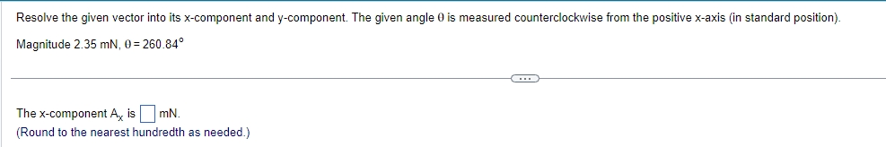 Solved Resolve the given vector into its x-component and | Chegg.com