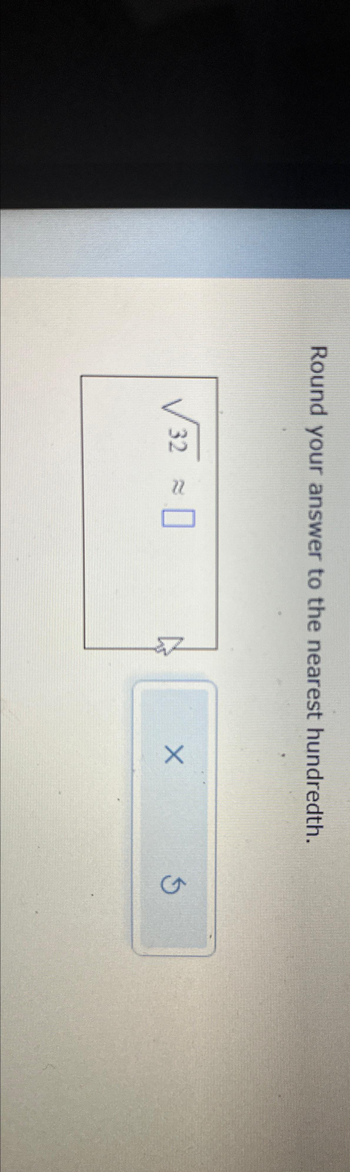 Solved Round your answer to the nearest hundredth.322~~ | Chegg.com