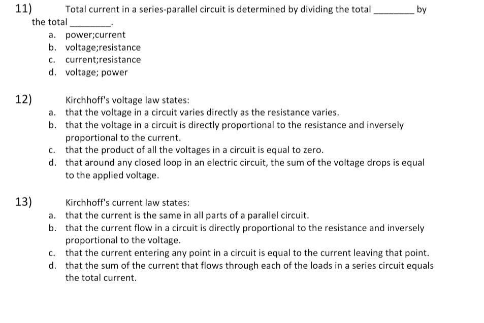 Solved by 11) Total current in a series-parallel circuit is | Chegg.com
